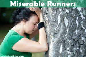 Miserable Runners - Why do they do it? - A Less Toxic LifeA Less Toxic Life
